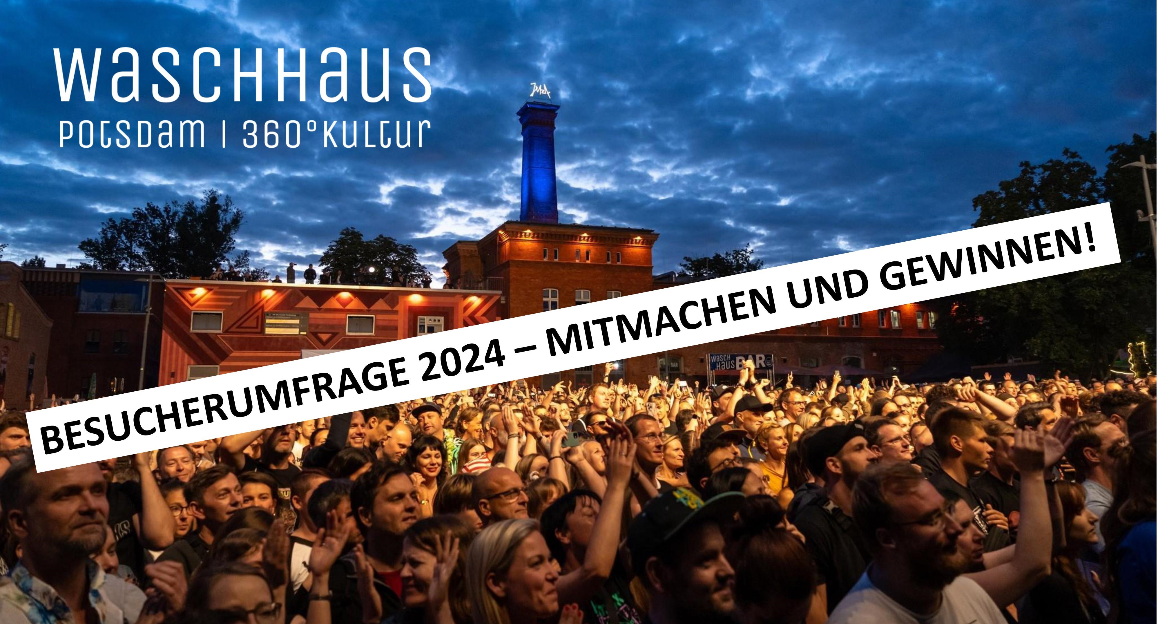 Besucherforschung Waschhaus Potsdam 2024